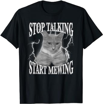 Stop Talking, Start Mewing Funny LooksMaxing Meme Cat Trendy T-Shirt ...