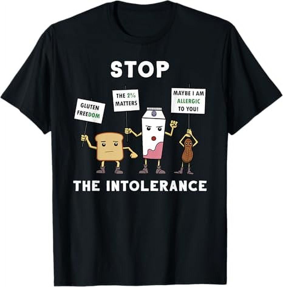 Stop The Intolerance Tshirt For Lactose Intolerant People - Walmart.com