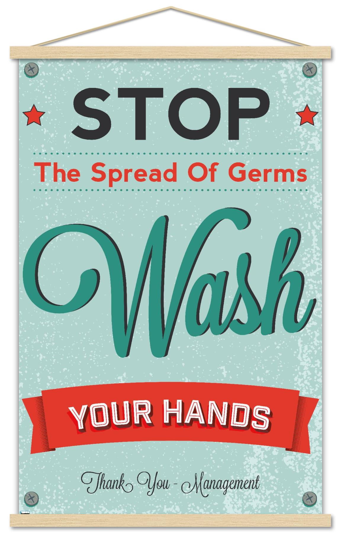 Stop The Spread of Germs - Wash Your Hands Wall Poster with Wooden ...