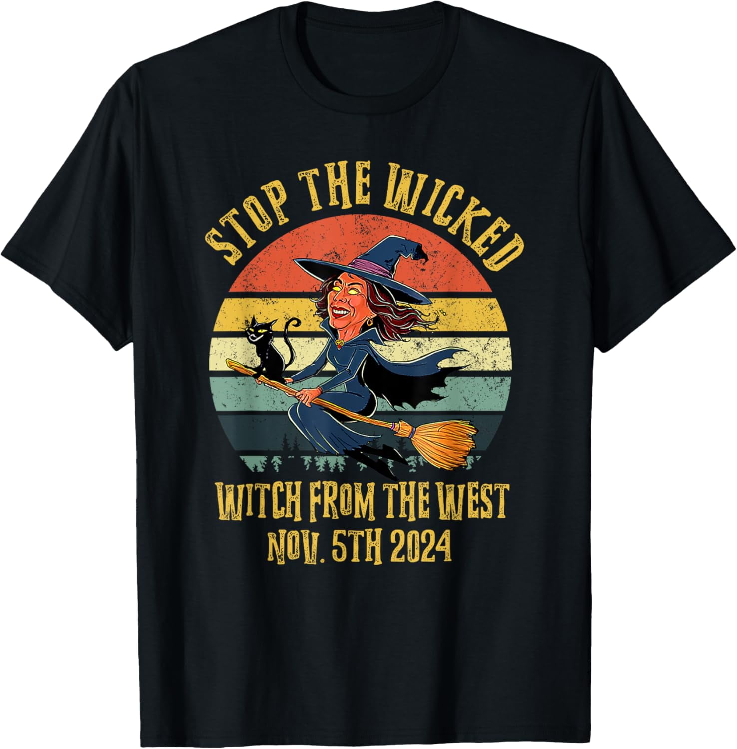 Stop The Wicked Witch From The West Nov 5th 2024 Vintage T-Shirt ...