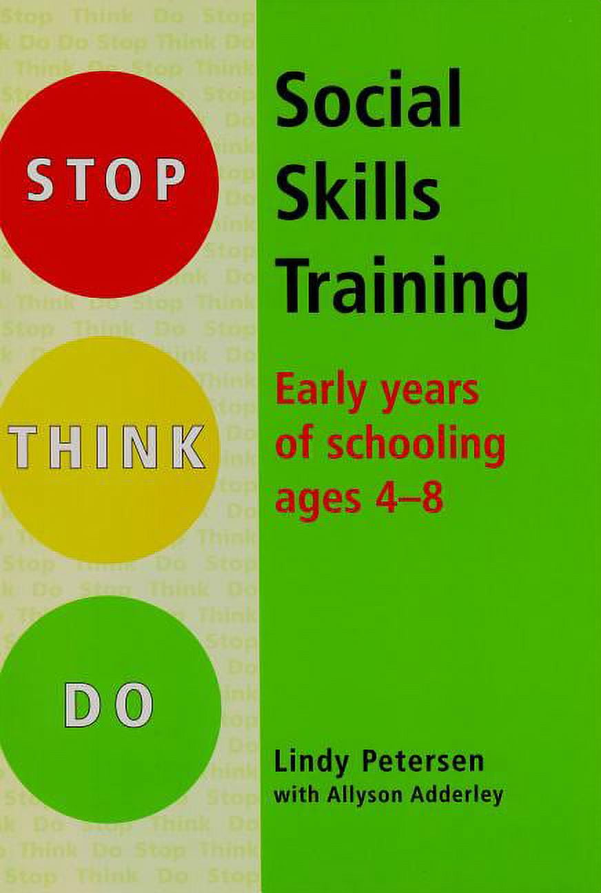 Stop Think Do: Stop Think Do: Social Skills Training : Early Years of ...