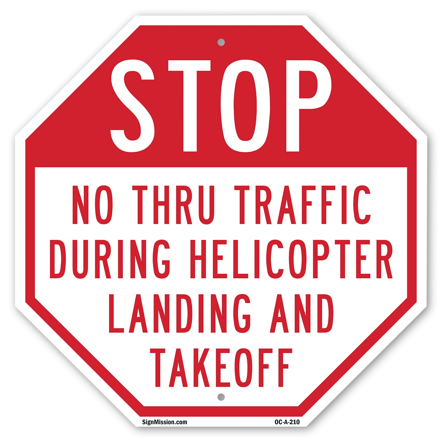 Stop No Thru Traffic During Helicopter Landing and Takeoff 10 inch X 10 ...