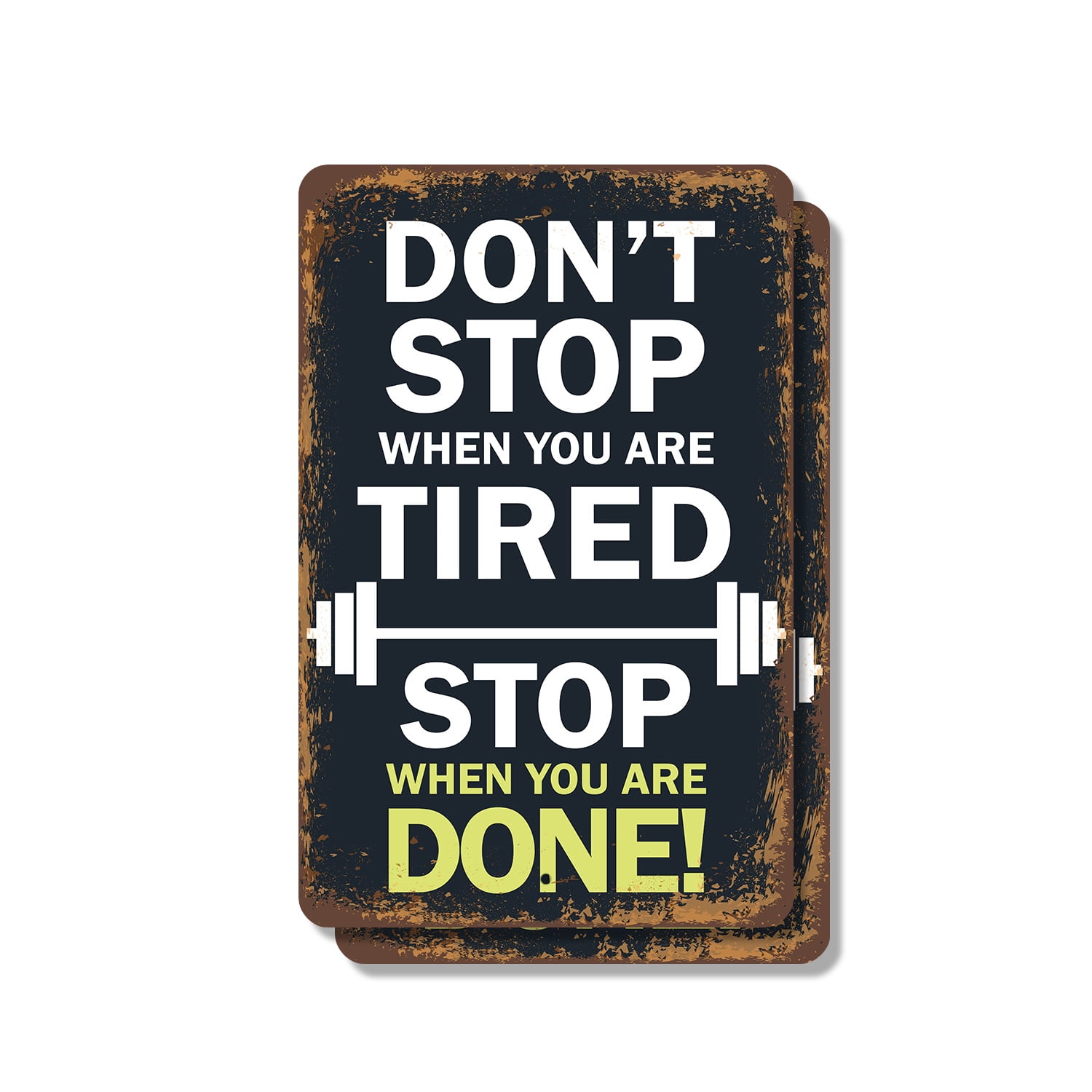 Don't Stop When You're Tired (2 Pack) 8 Inch x 12 Inch Novelty Plastic ...