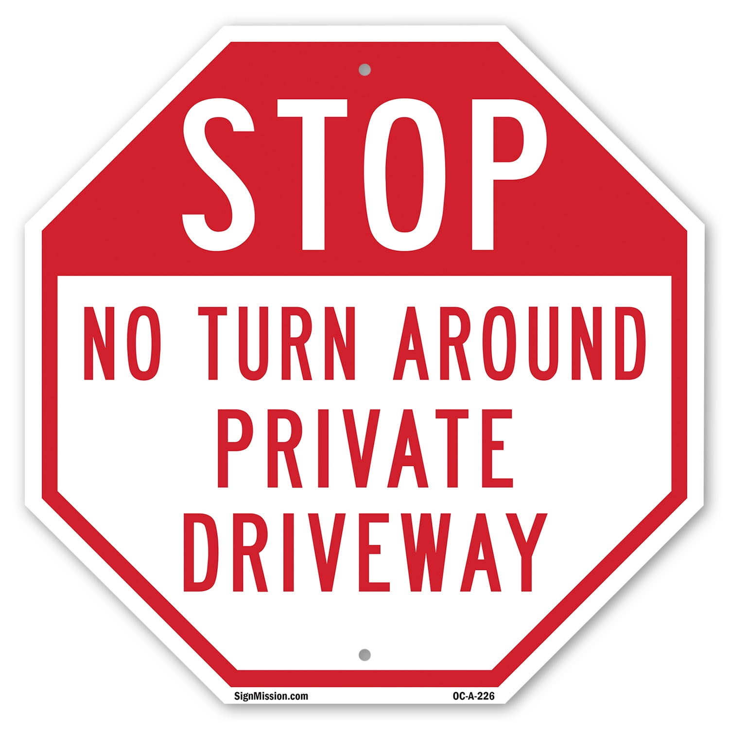 Stop No Turn Around Private Driveway 10 inch X 10 inch Octagon Plastic ...