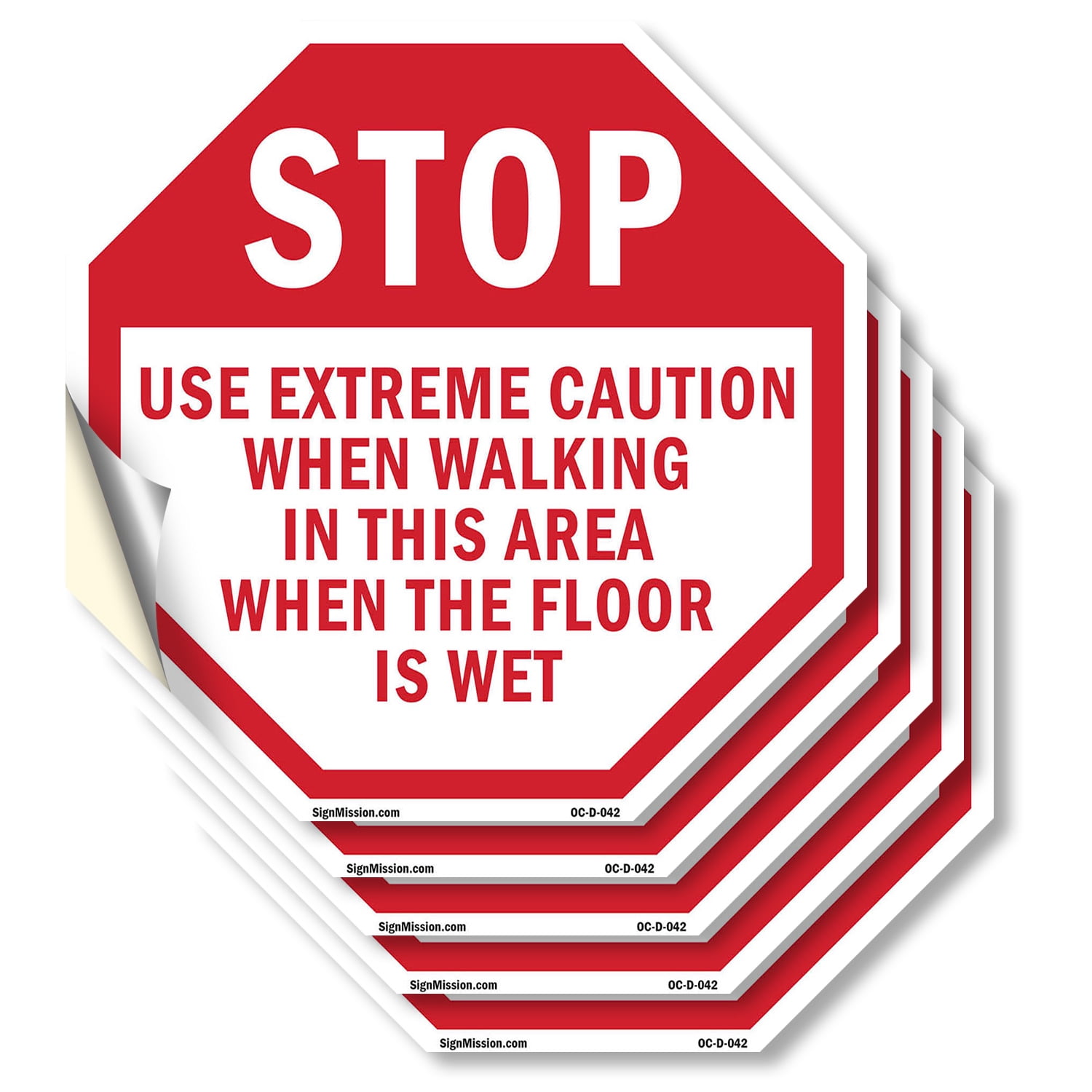 Stop Use Extreme Caution When Walking in This Area When the Floor Is ...