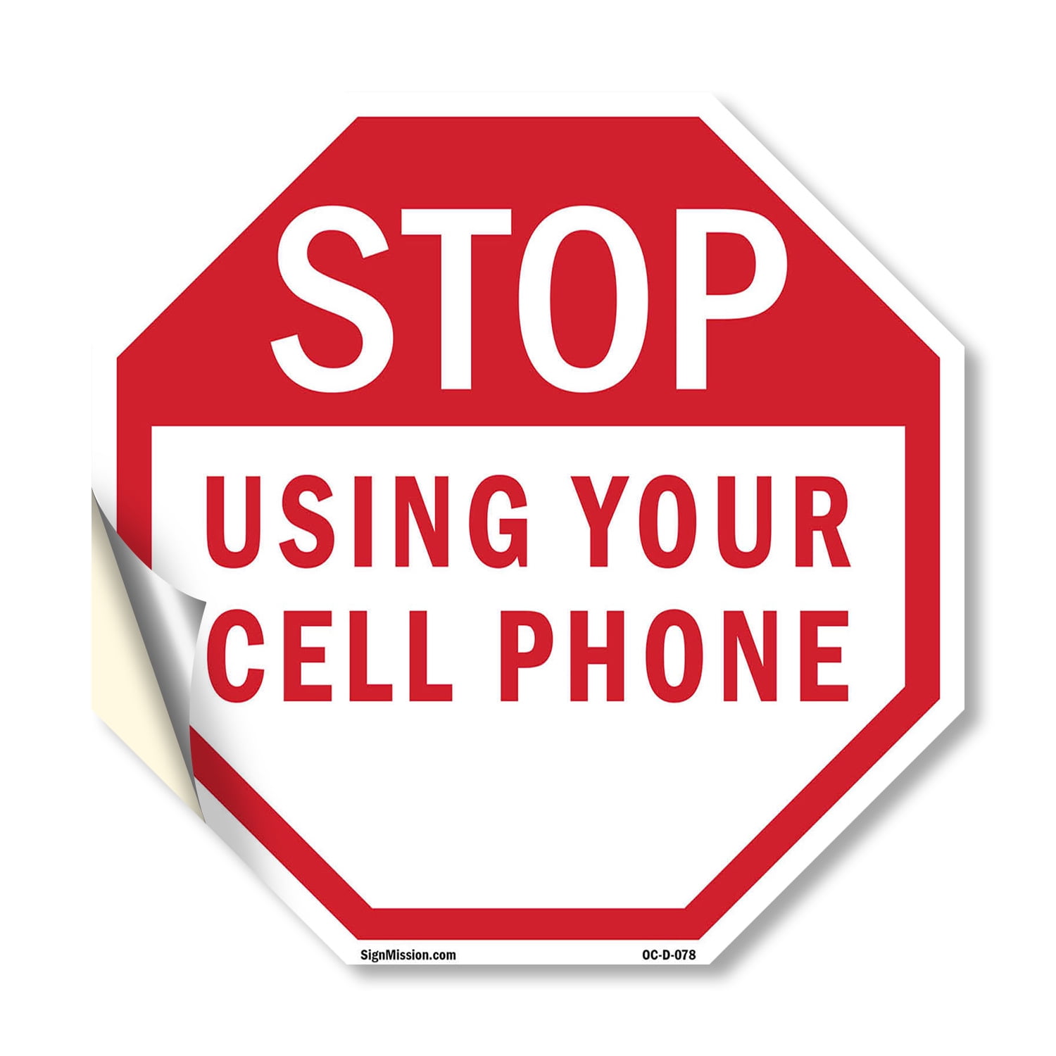 Stop Using Your Cell Phone 10 inch X 10 inch Octagon Vinyl Label Decal ...