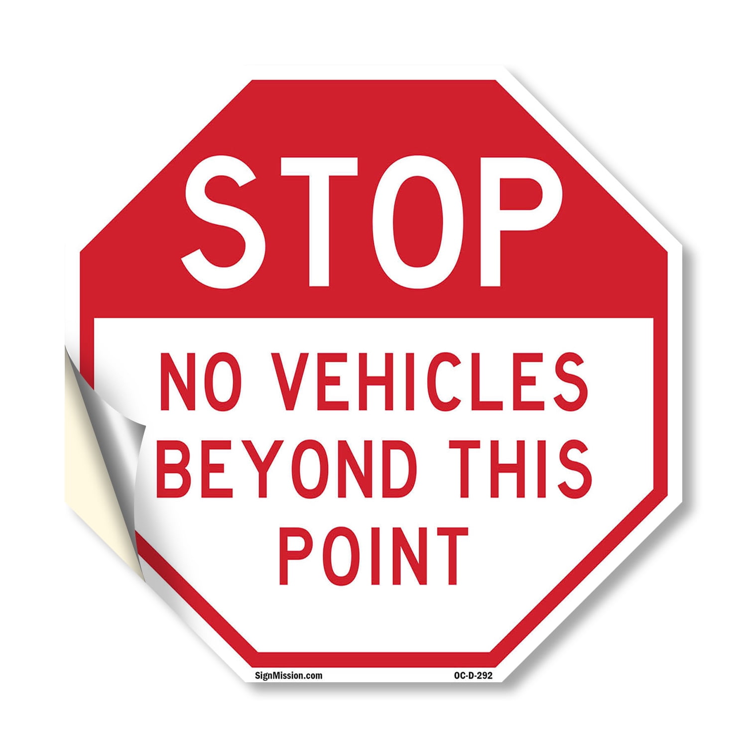 Stop No Vehicles Beyond This Point 18 inch X 18 inch Octagon Vinyl ...