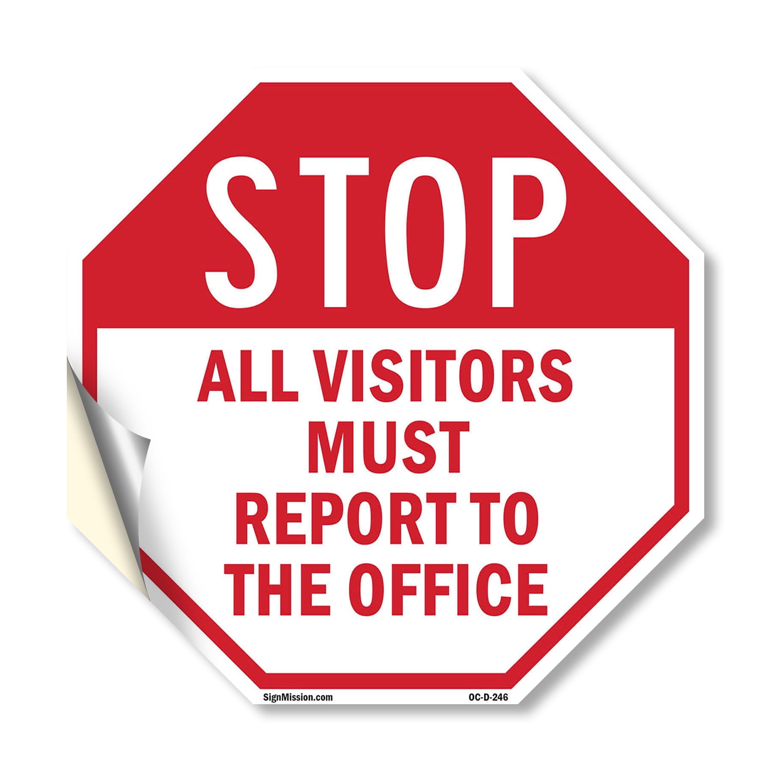 Stop All Visitors Must Report to The Office 10 inch X 10 inch Octagon ...