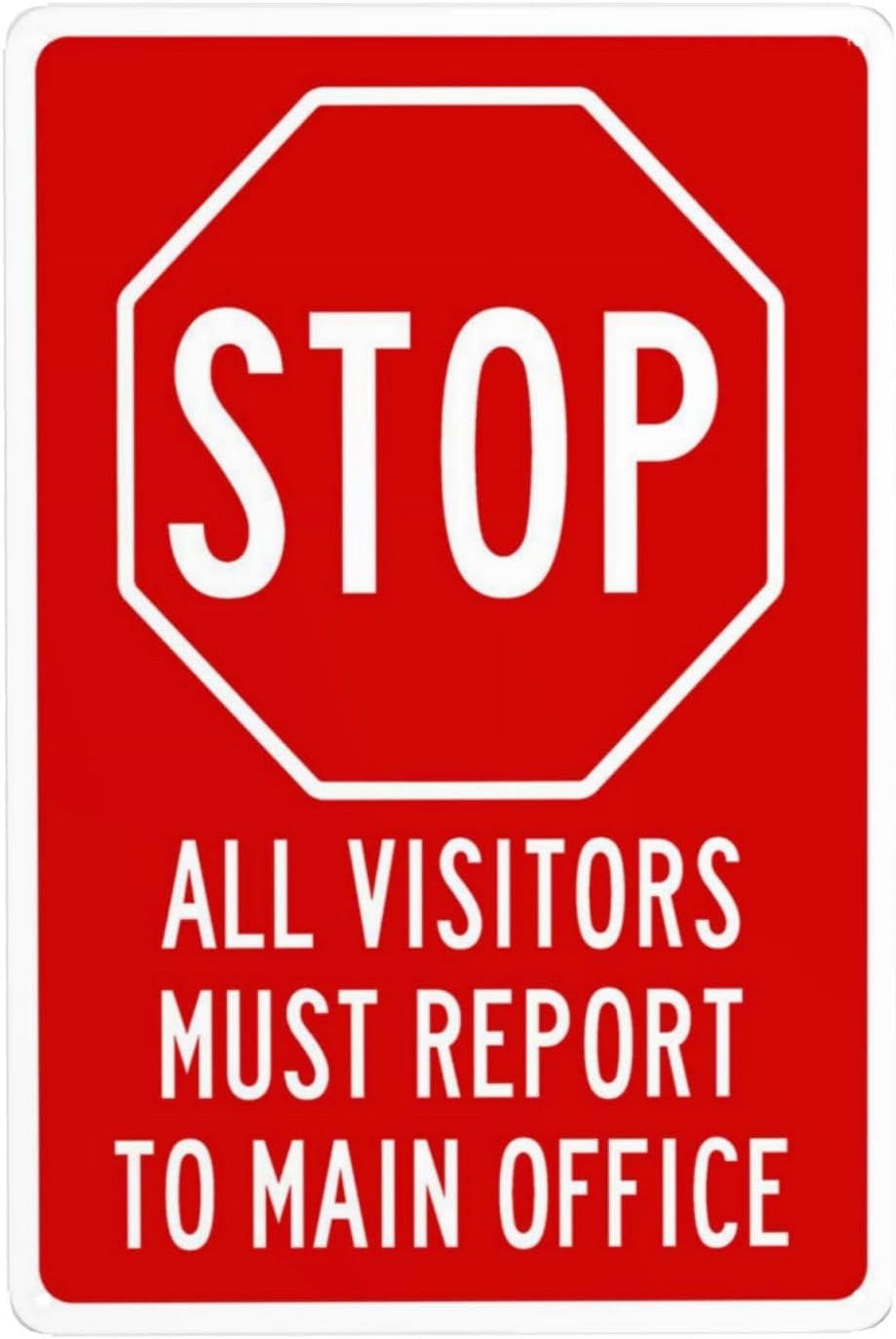 Stop All Visitors Must Report To The Office Sign Business Security ...
