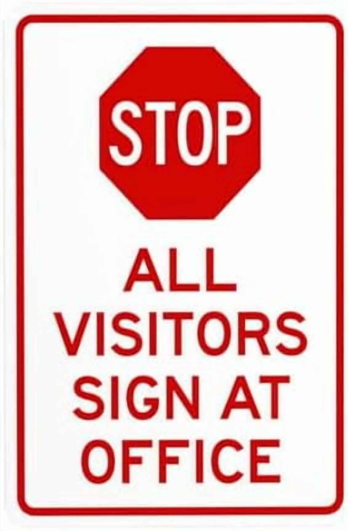 Stop All Visitors Sign At Office Warning Sign, Visitor Metal Signs for ...