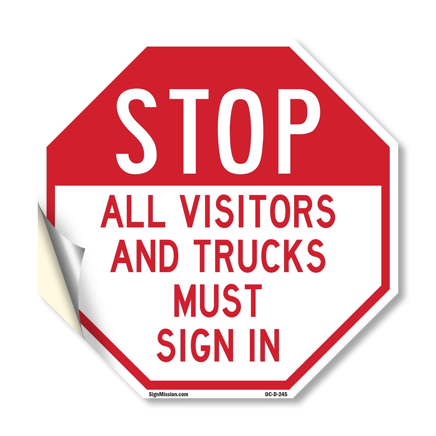 Stop All Visitors and Trucks Must Sign In 18 inch X 18 inch Octagon ...