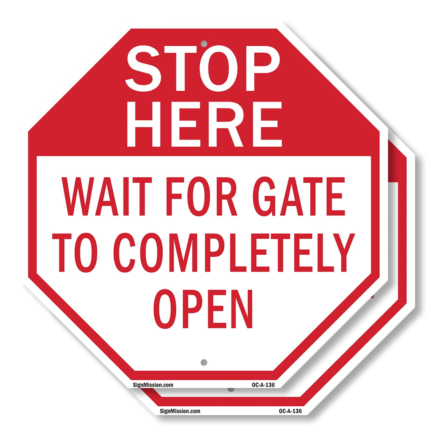 Stop Here Wait for Gate to Completely Open (2 Pack) 10 inch X 10 inch ...