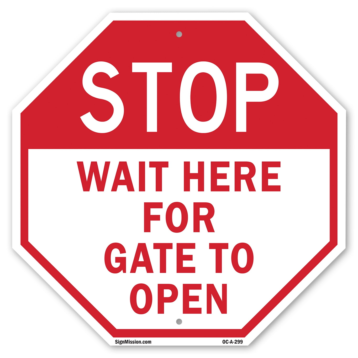Stop Wait Here for Gate to Open 6 inch X 6 inch Octagon Plastic Sign ...