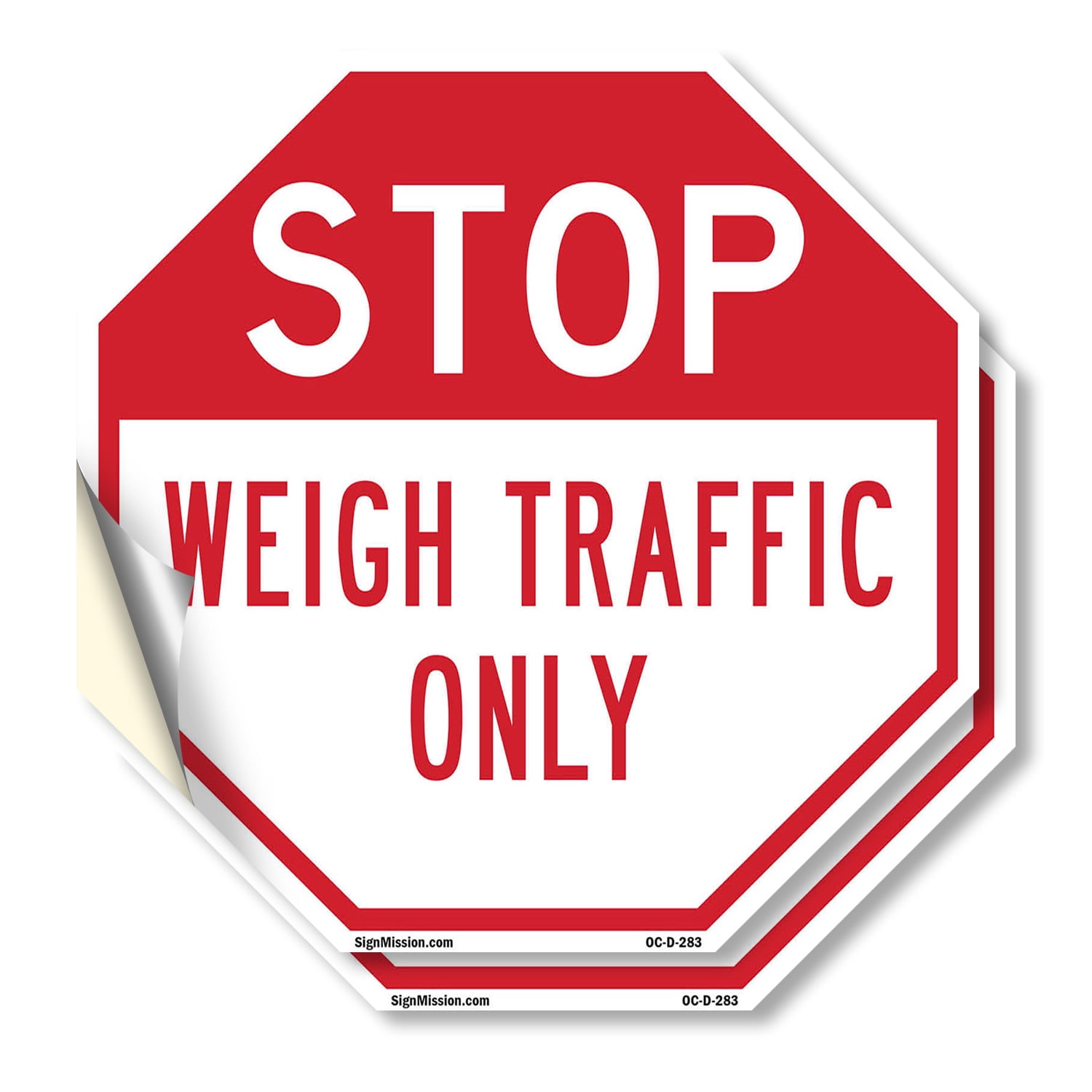 Stop Weigh Traffic Only (2 Pack) 18 inch X 18 inch Octagon Vinyl Label ...
