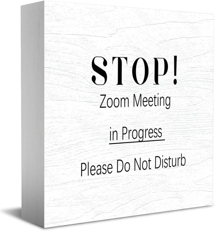 Stop Zoom Meeting In Progress Please Do Not Disturb Wood Box Sign Decor ...