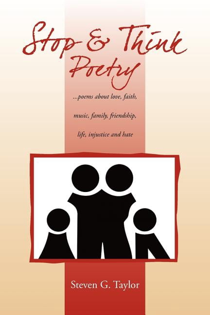 Stop and Think Poetry : Poems About Love, Faith, Music, Family ...