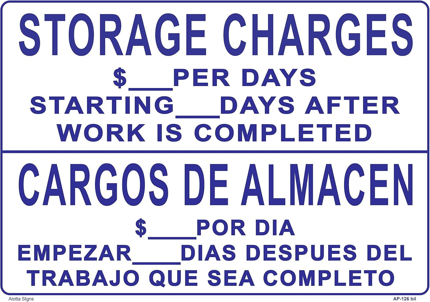Storage Charges $_ PER Day Starting_ Days After Work is Completed 14x20 ...