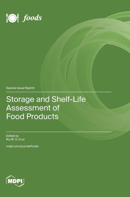 Storage and Shelf-Life Assessment of Food Products, (Hardcover ...