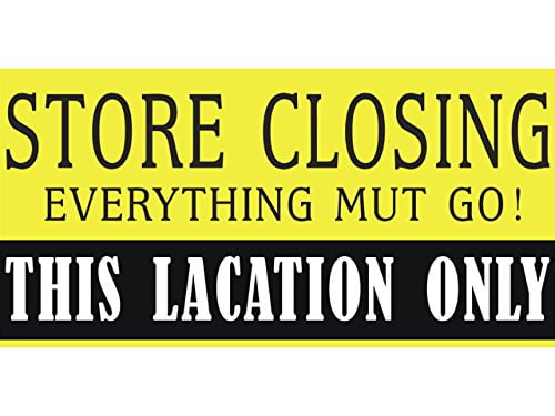 Store Closing Sign Banner Everything Must Go Advertising Banners Going ...