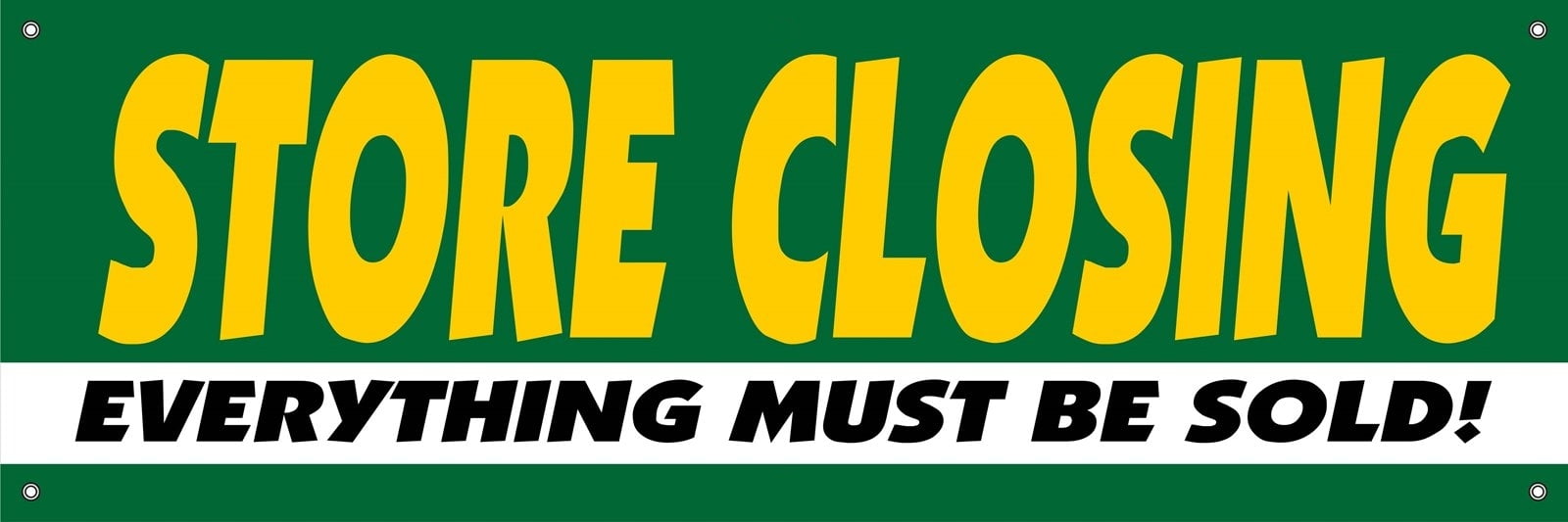 Store Closing Sign Banner Everything Must Go Advertising Banners Going ...