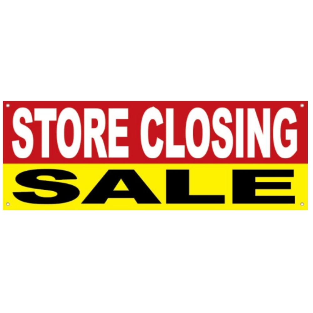 Store Closing Sign Banner Everything Must Go Advertising Banners Going ...