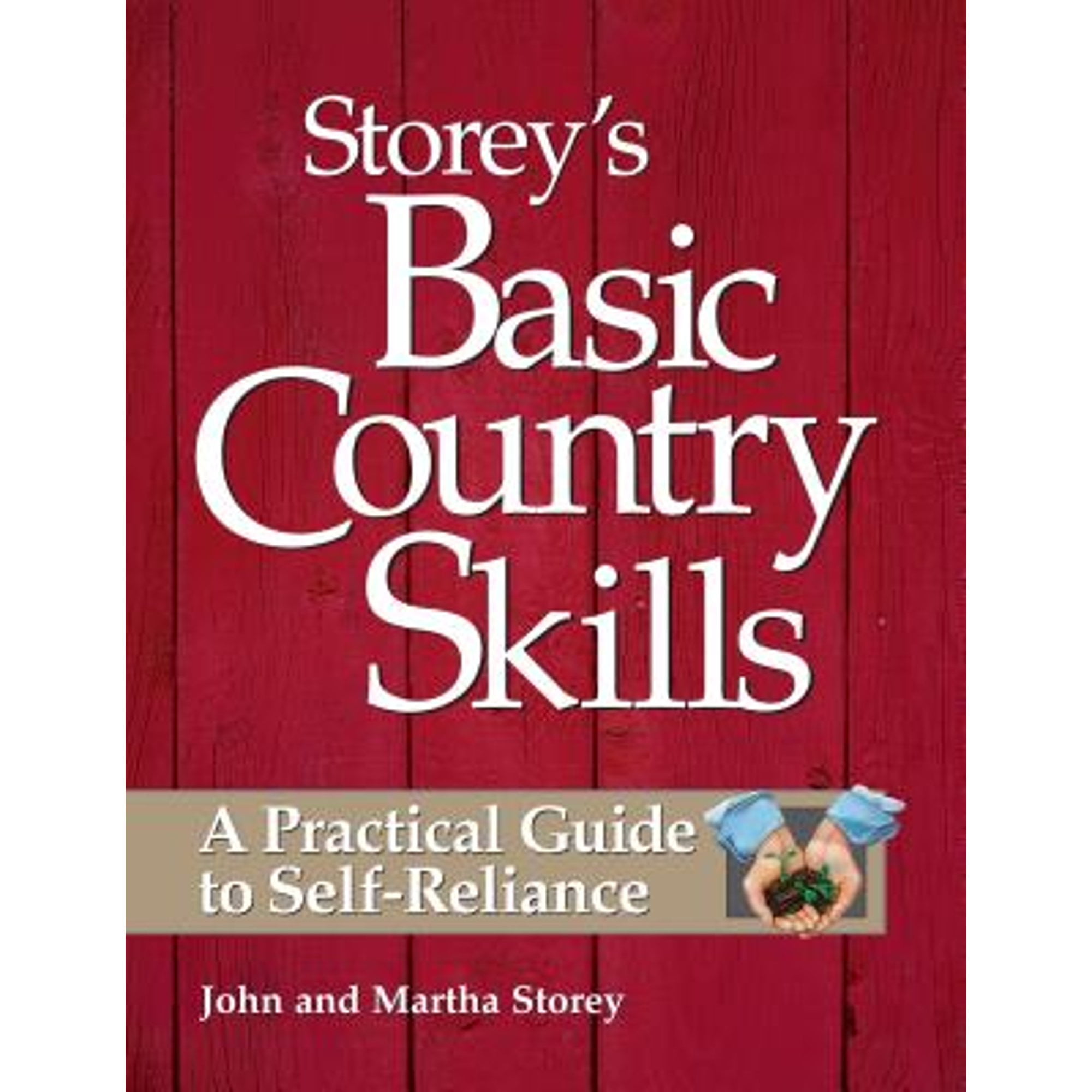 Pre-Owned Storey's Basic Country Skills: A Practical Guide to Self ...