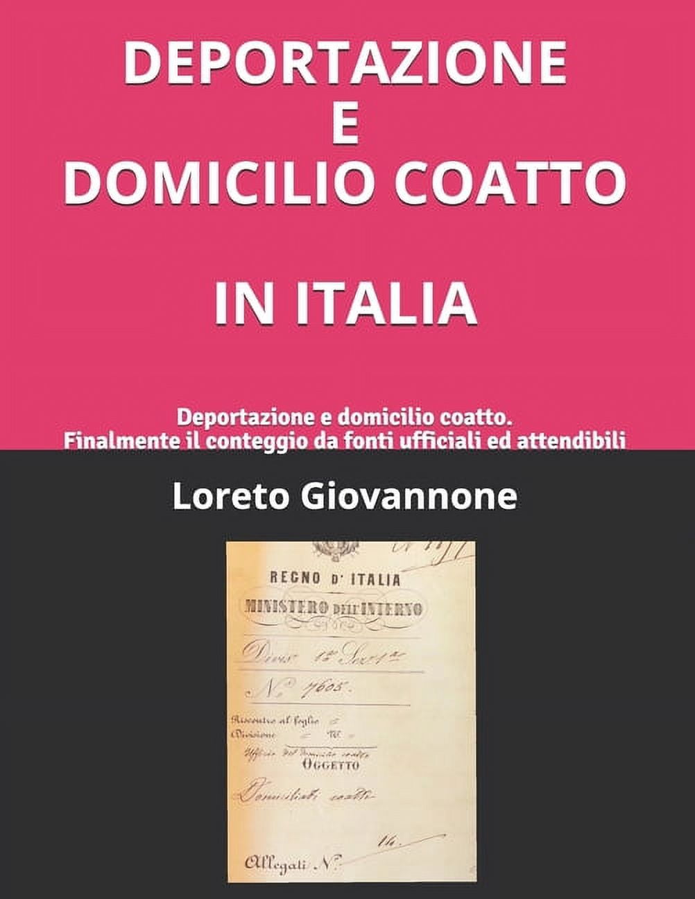 Storia D'Italia: Deportazione E Domicilio Coatto in Italia ...
