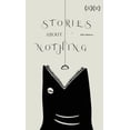 Stories about Nothing Stories About Nothing: A Hilarious Collection of ...