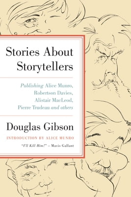 Pre-Owned Stories about Storytellers: Publishing Alice Munro, Robertson ...