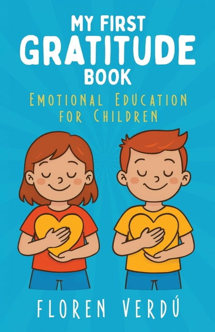 Stories for Kids about Emotions and Pers My First Gratitude Book ...