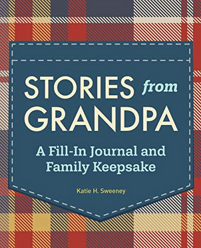 Stories from Grandpa : A Fill-In Journal and Family Keepsake (Paperback ...