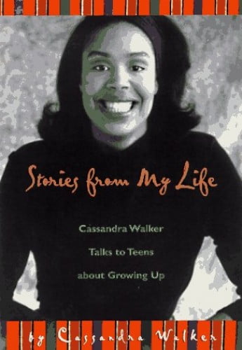 Pre-Owned Stories from My Life: Cassandra Walker Talks to Teens About ...