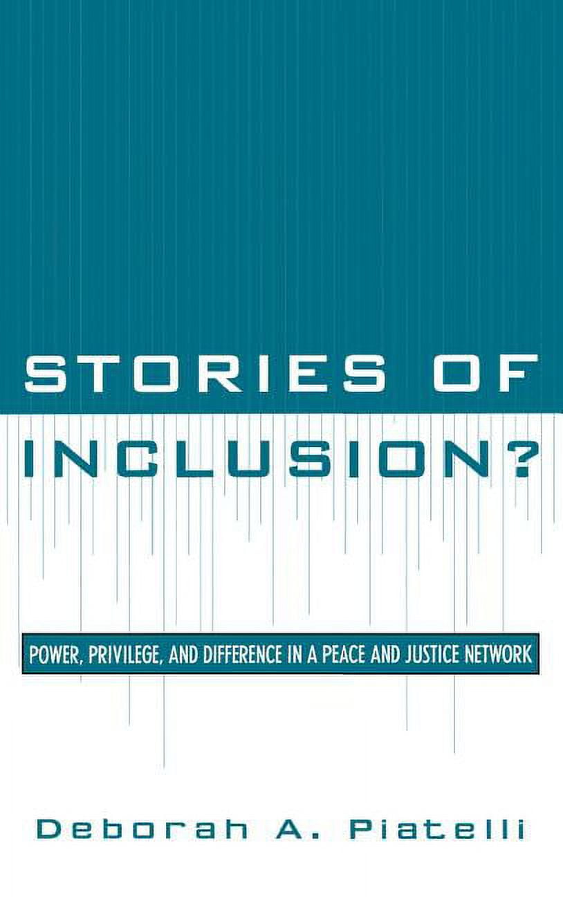 Stories of Inclusion?: Power, Privilege, and Difference in a Peace and ...