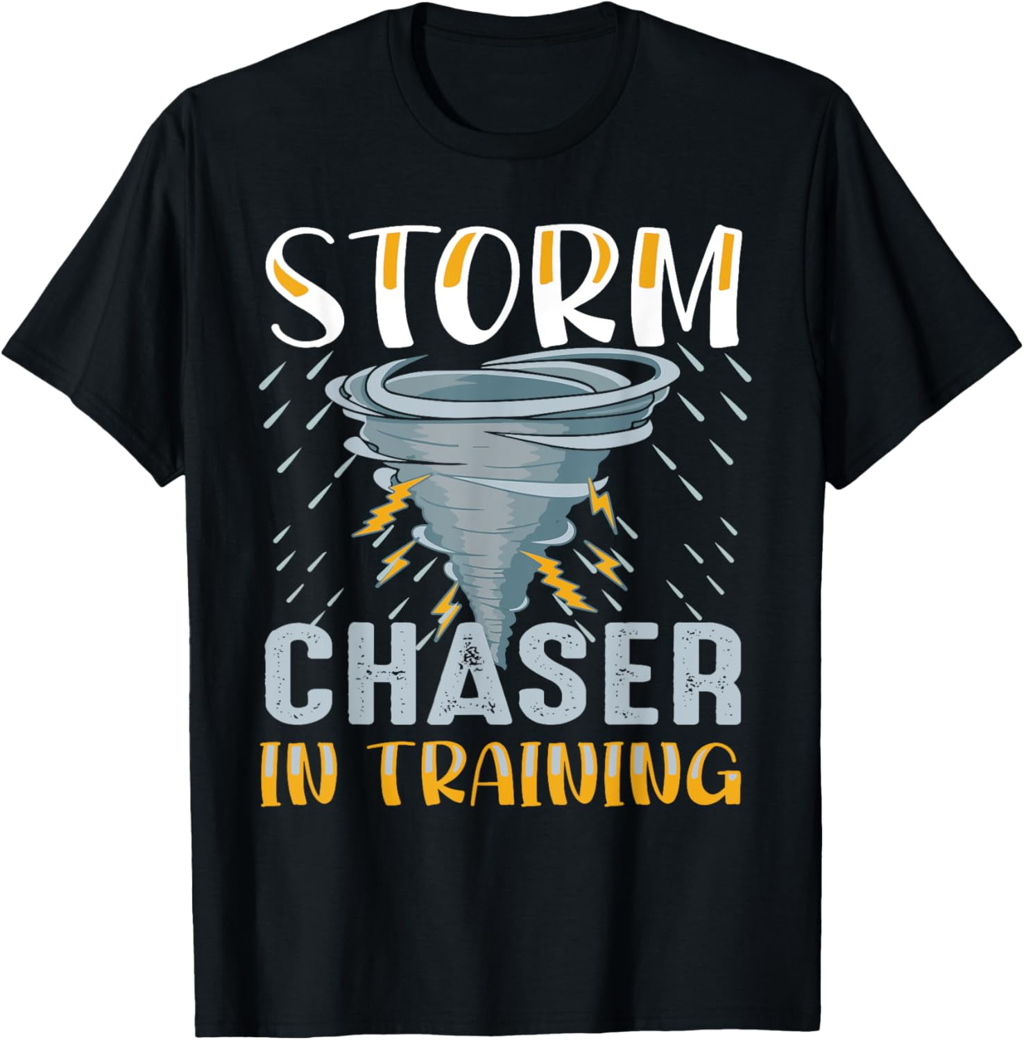 Storm Chaser For Lover Of Meteorology Tornado Chasers T-Shirt - Walmart.com