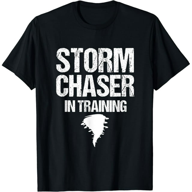 Storm Chaser In Training Meteorologist Storm Chasing Weather T-Shirt ...