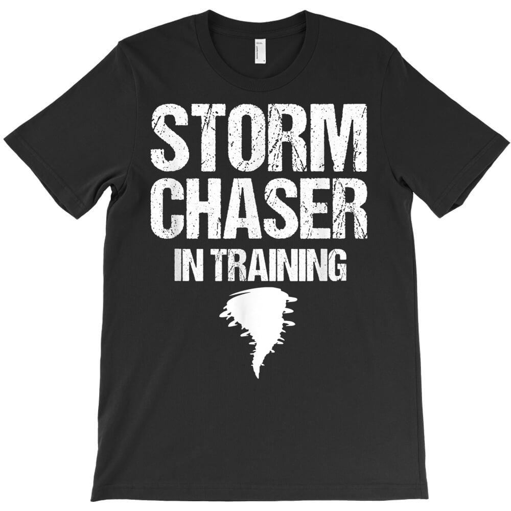 Storm Chaser In Training Meteorologist Storm Chasing Weather Themed ...