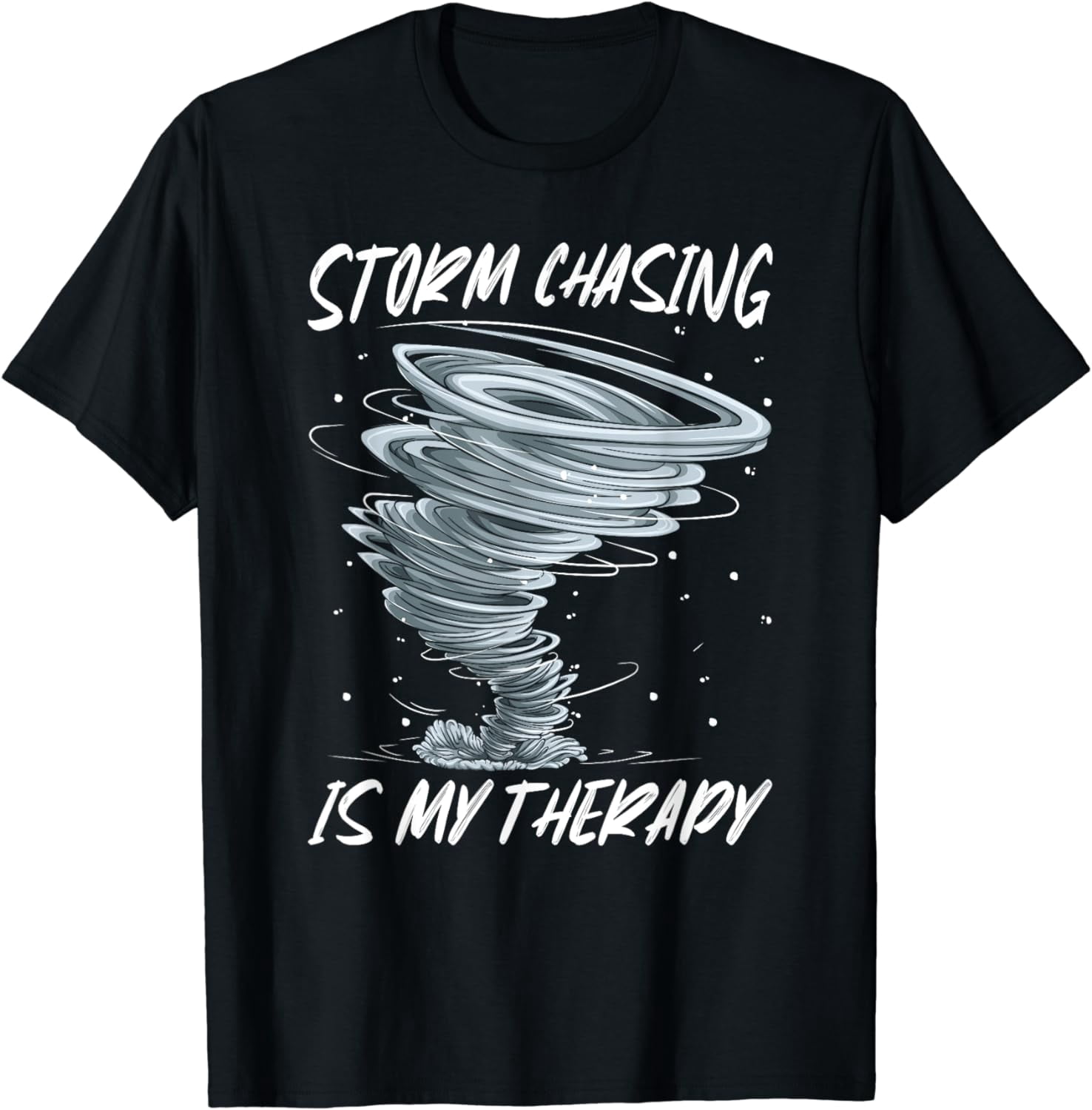 Storm Chasing Twister Tornado Chaser T-Shirt - Walmart.com