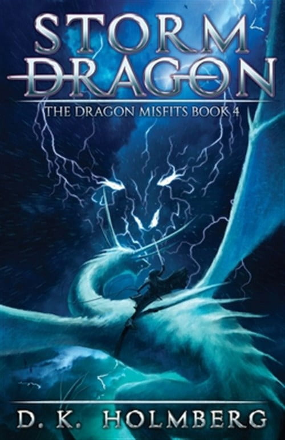 Storm Dragon: An Epic Fantasy Adventure (Paperback) by D K Holmberg ...