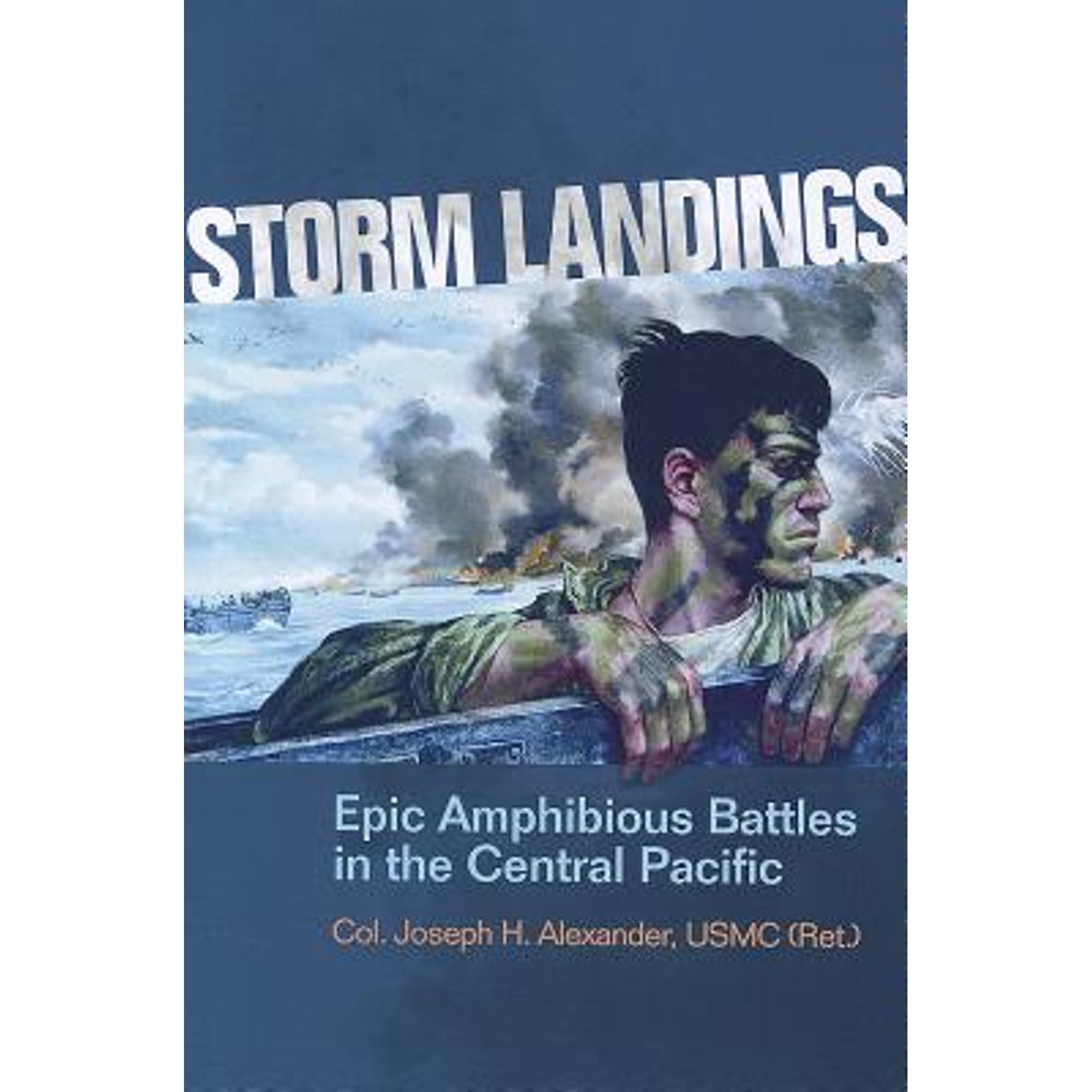 Pre-Owned Storm Landings: Epic Amphibious Battles in the Central ...