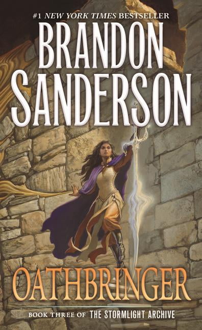Stormlight Archive Oathbringer: Book Three of the Stormlight Archive ...