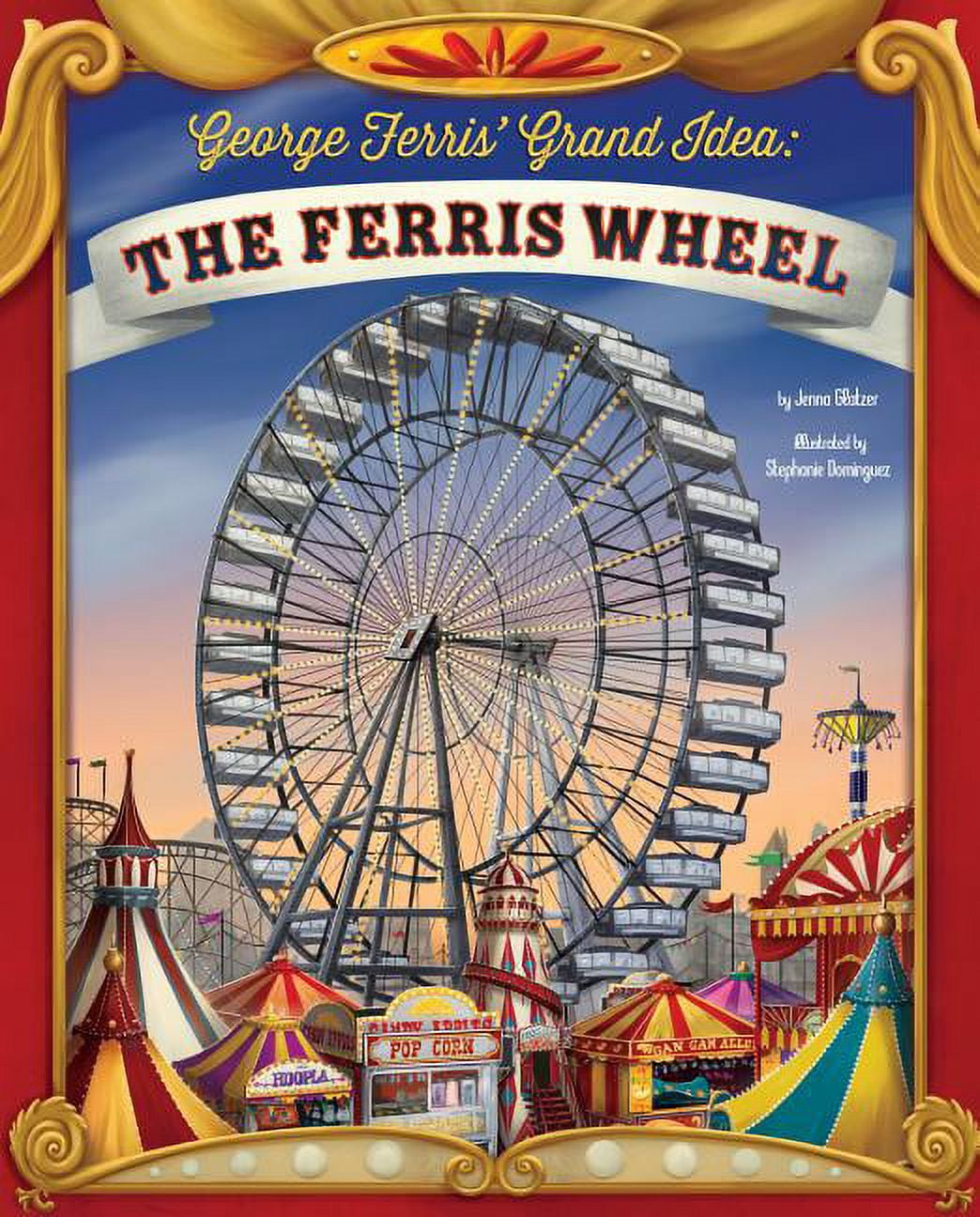 Story Behind the Name: George Ferris' Grand Idea : The Ferris Wheel ...