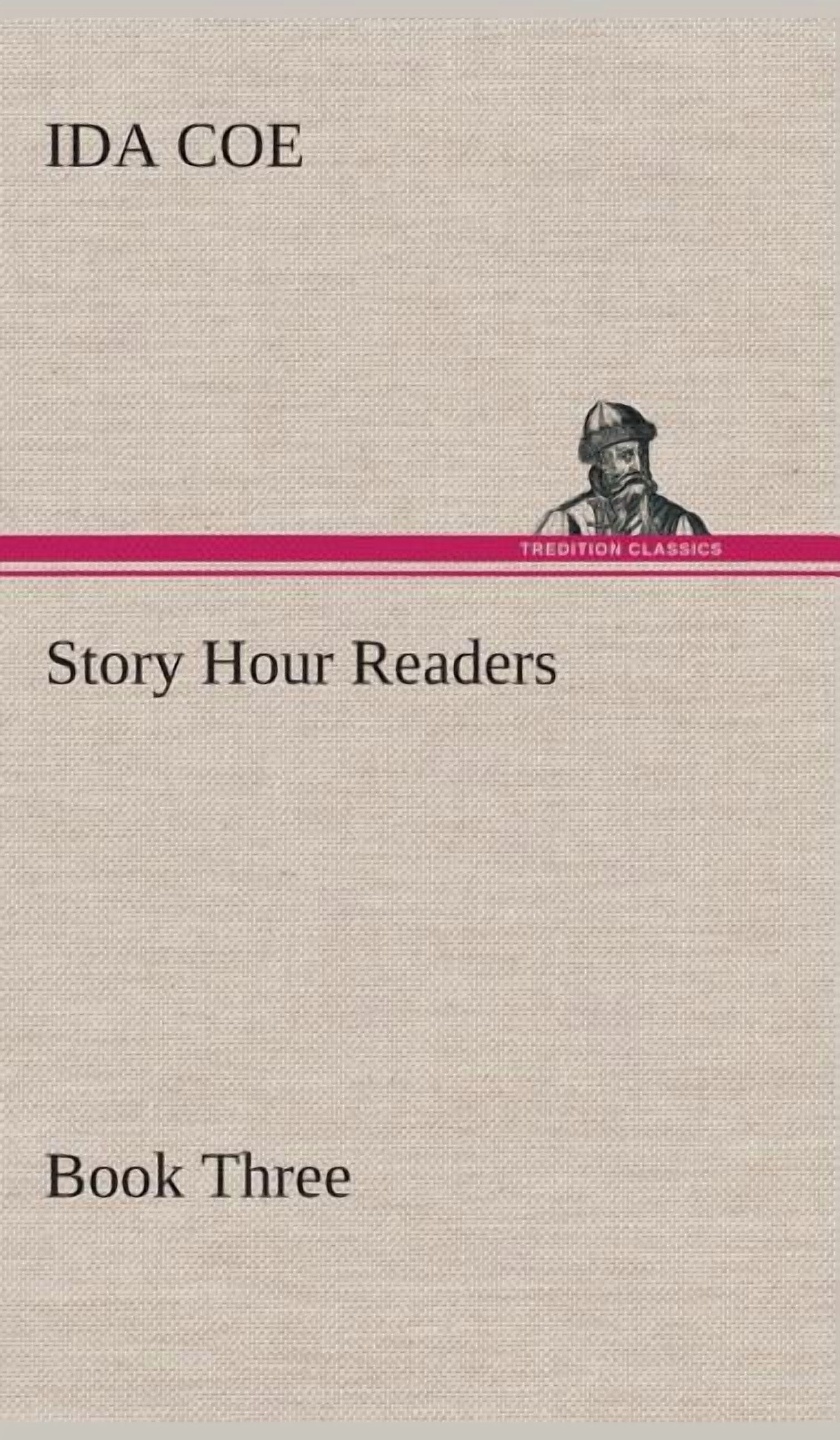Story Hour Readers - Book Three, (Hardcover) - Walmart Business Supplies