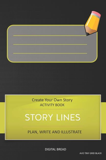 Story Lines - Create Your Own Story Activity Book, Plan Write and ...