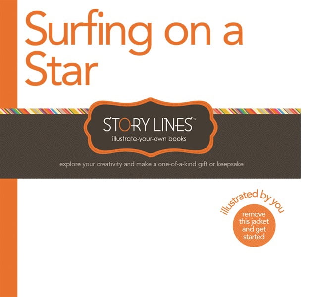 Story Lines: Surfing on a Star (Illustrate Your Own Book) - Walmart.com