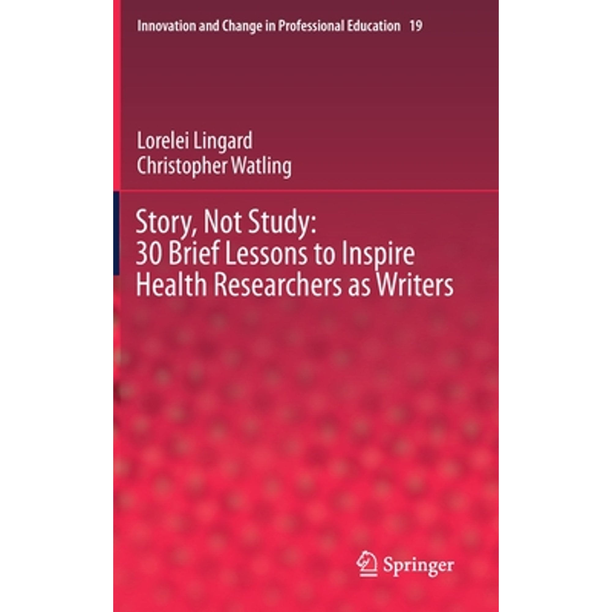 Pre-Owned Story, Not Study: 30 Brief Lessons to Inspire Health ...