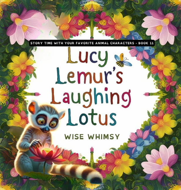 Story Time with Your Favorite Animal Characters: Lucy Lemur's Laughing ...