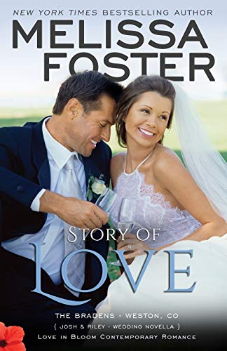 Pre-Owned Story of Love (Josh & Riley, Wedding): Love in Bloom: The ...