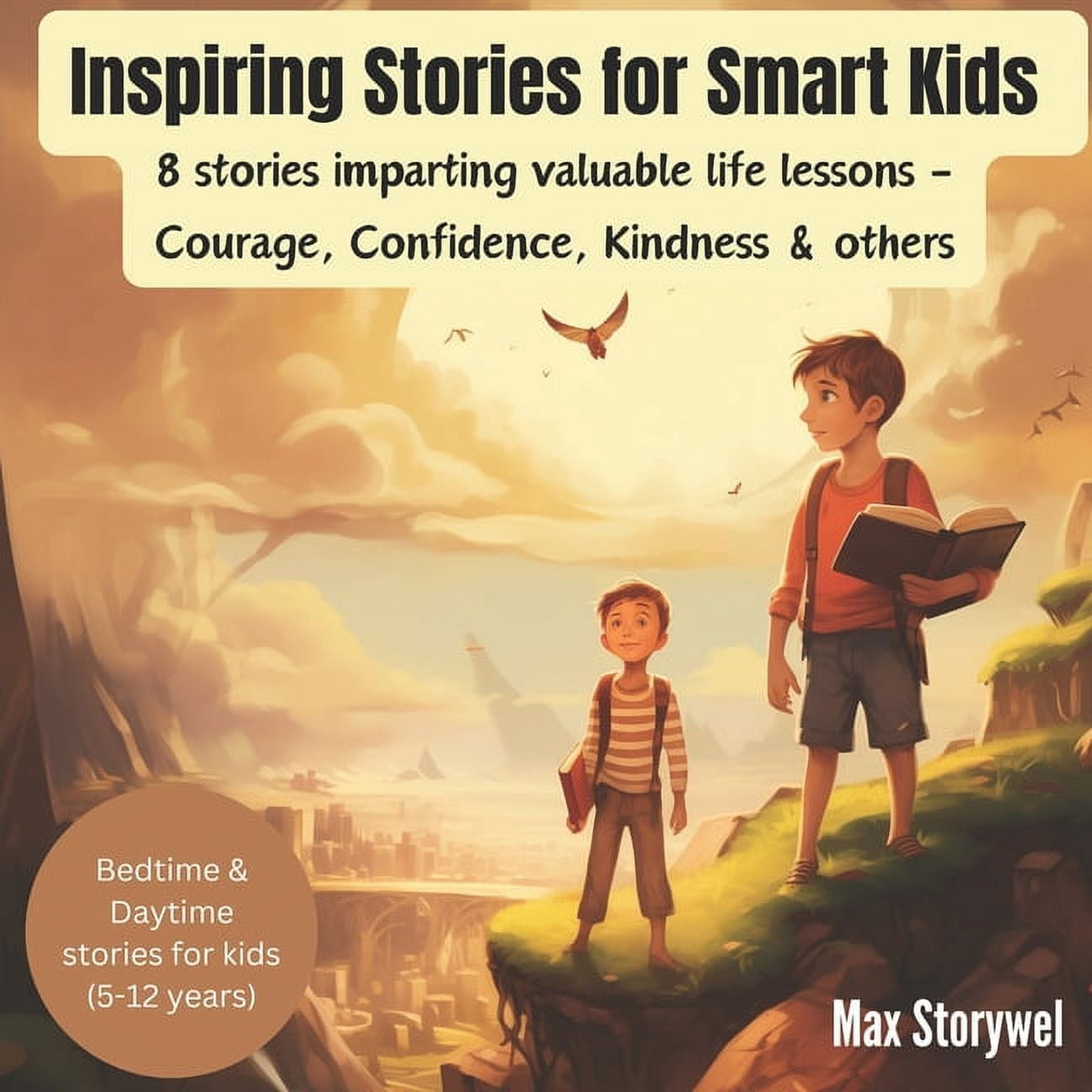 Storybook for Kids to Teach Important Aspects of Life: Inspiring ...