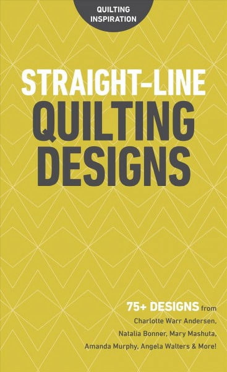 Straight-Line Quilting Designs : 75+ Designs from Charlotte Warr ...