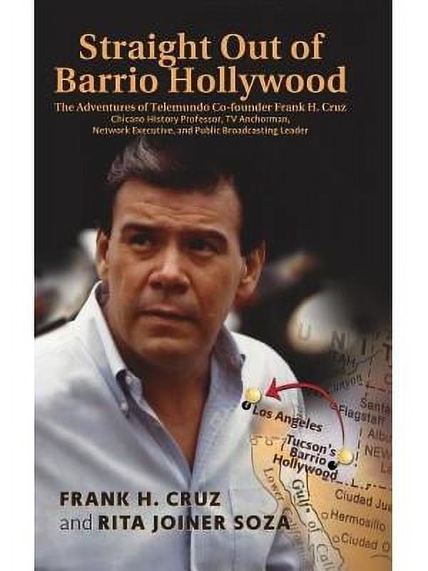 Straight Out of Barrio Hollywood : The Adventures of Telemundo Co ...